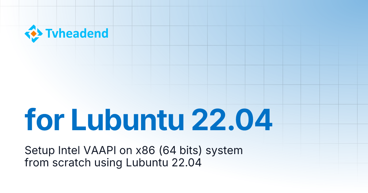 for Lubuntu 22.04 | Tvheadend Docs