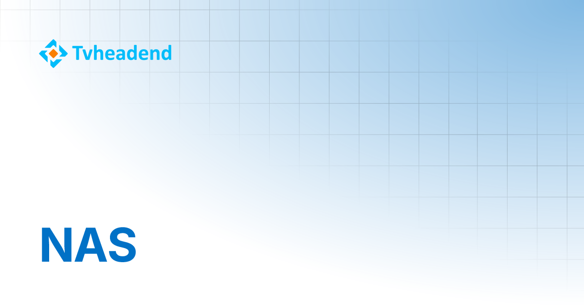 NAS | Tvheadend Docs